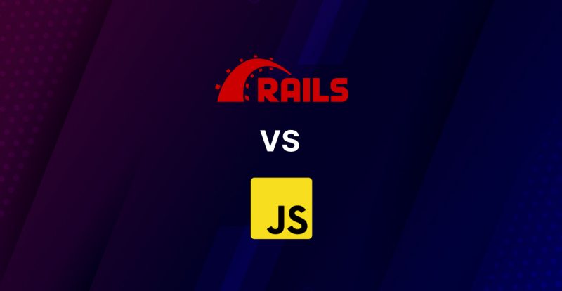 Ruby on Rails Vs JavaScript: Comparison Guide for 2023